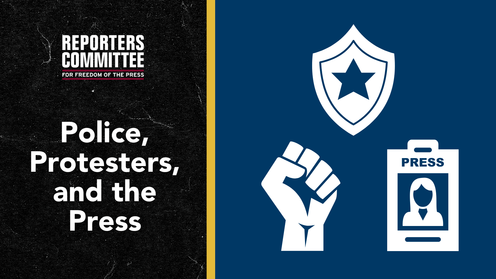 Legal Guide for Journalists Covering Protests - RCFP