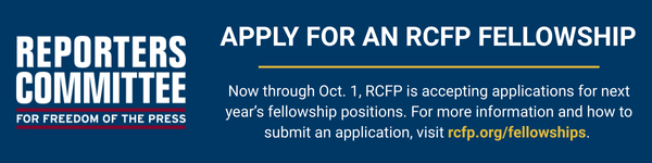 Legal fellows reflect on a year at RCFP